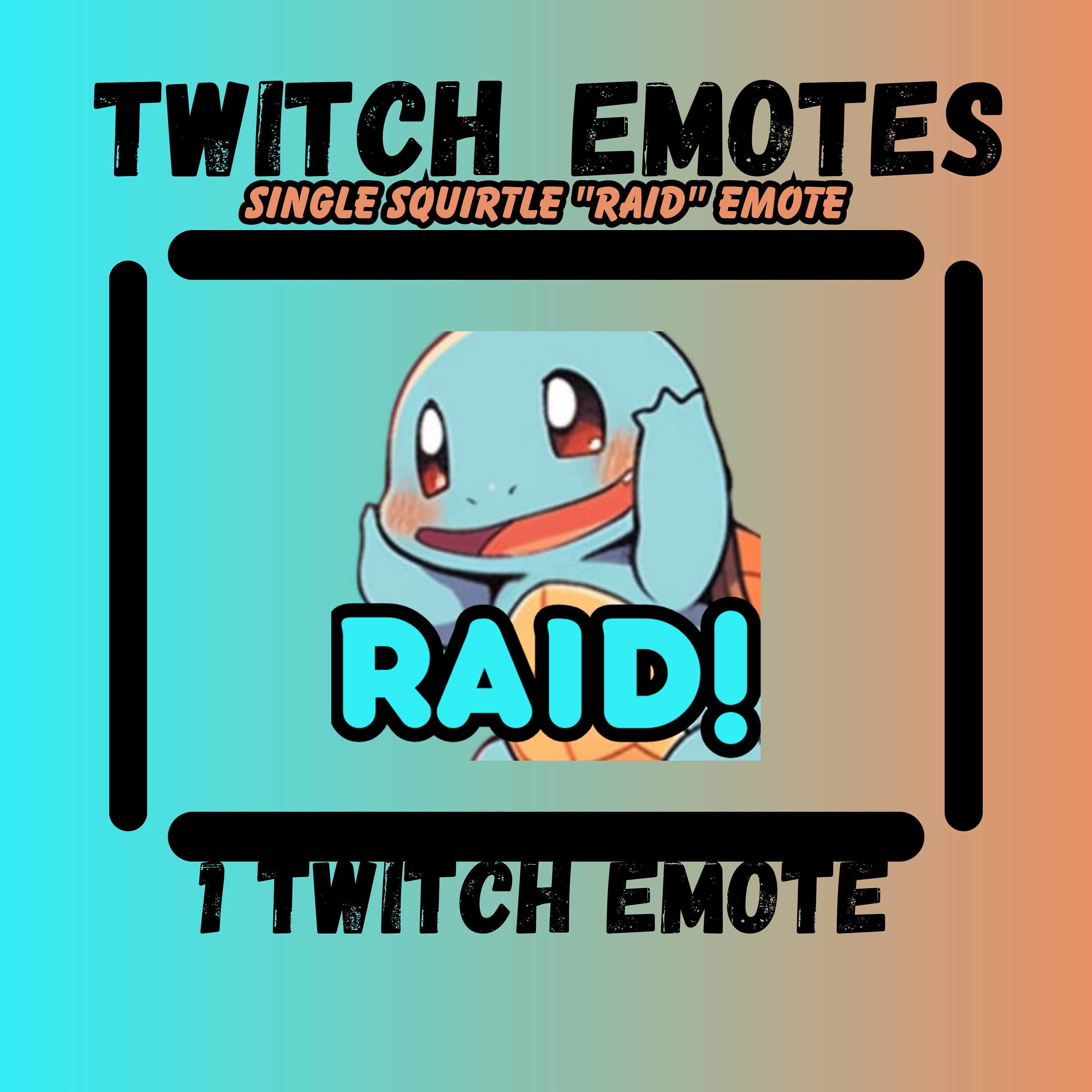 Single "raid" Squirtle Twitch Emote, Discord Emotes, Twitch Sub Emotes ...