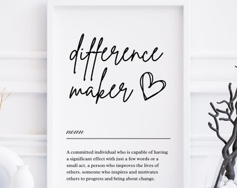 Difference Maker Definition, Printable Wall Art, Digital Download ...
