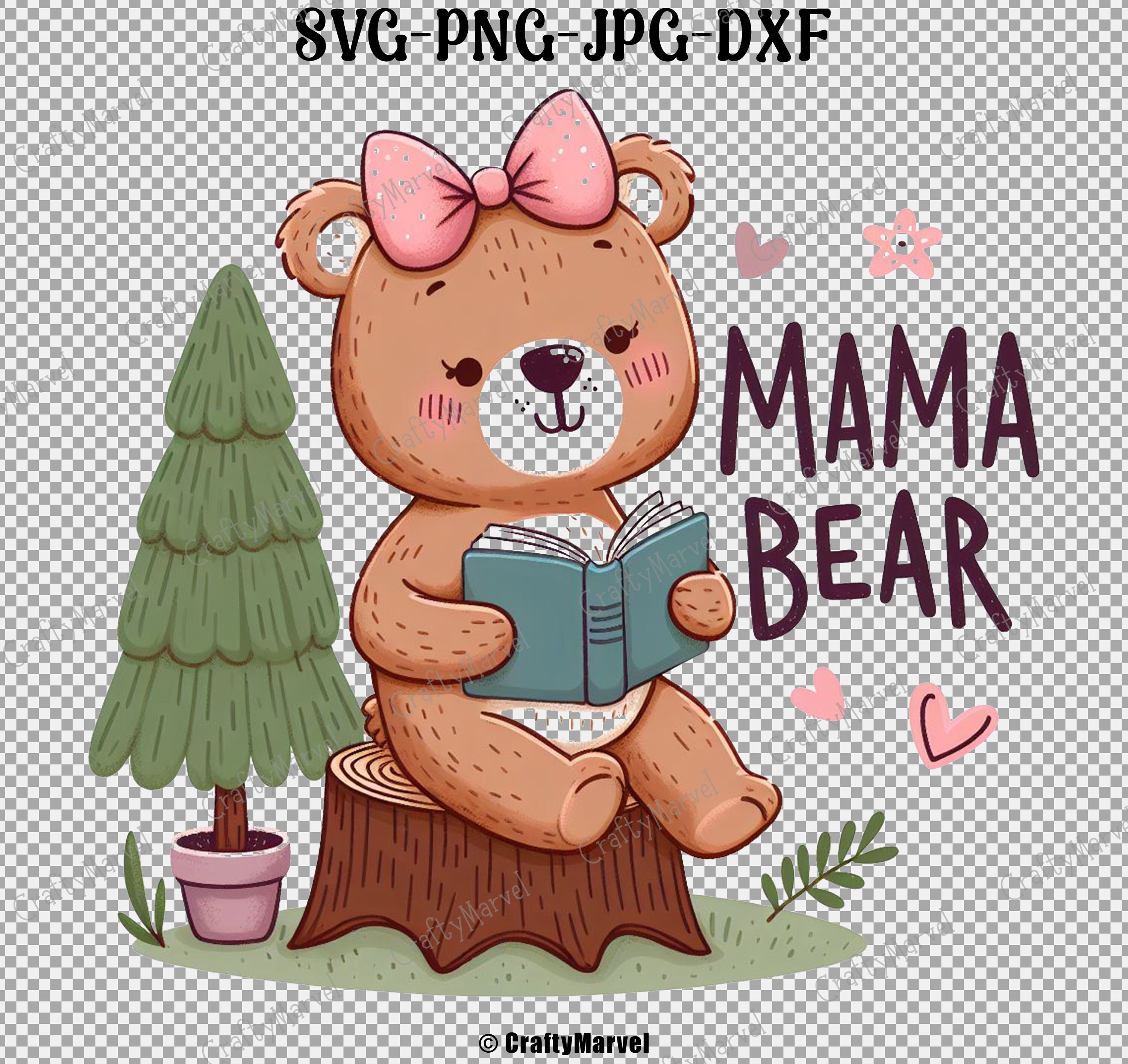 Teddy Bear SVG, Mama Bear Png, Cute Bear Clipart, Vector Cut File ...