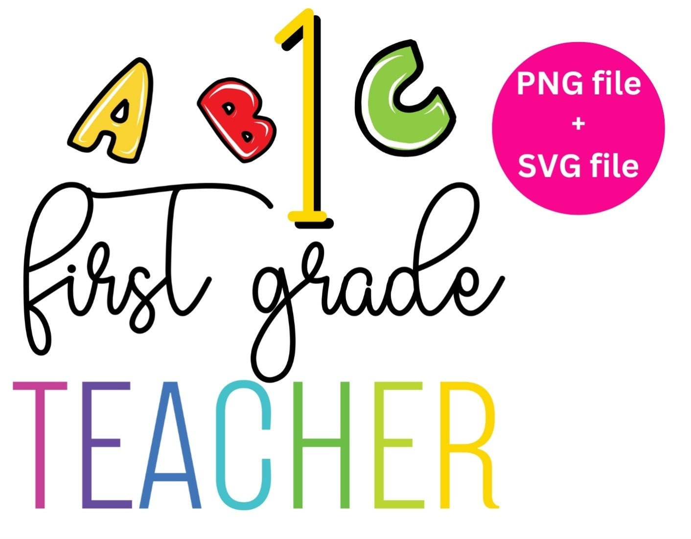 First Grade Teacher Svg Png Teacher Gift Svg Back to School - Etsy