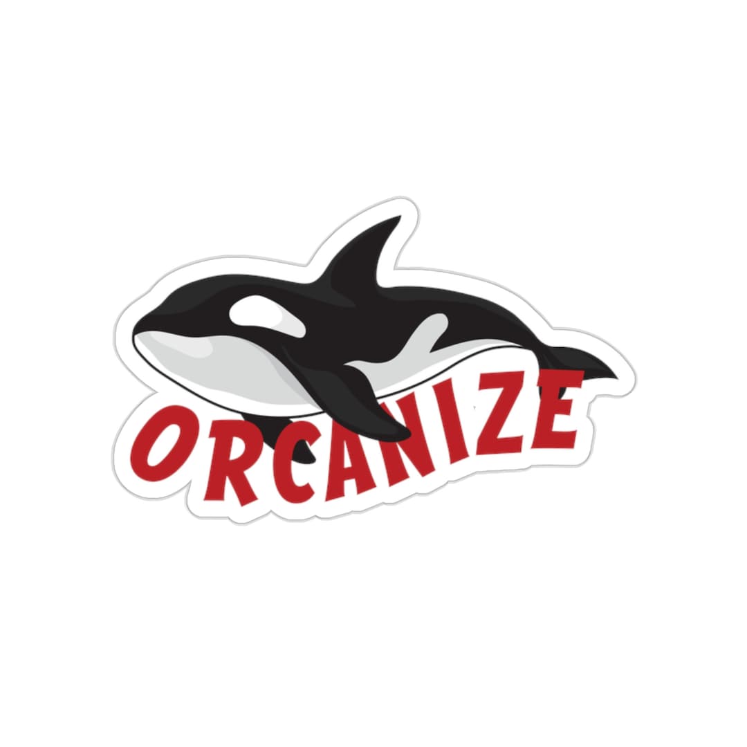Gladis, Orca, Orcanize, Orca Uprising, Sink the Rich, Sticker, Die Cut ...