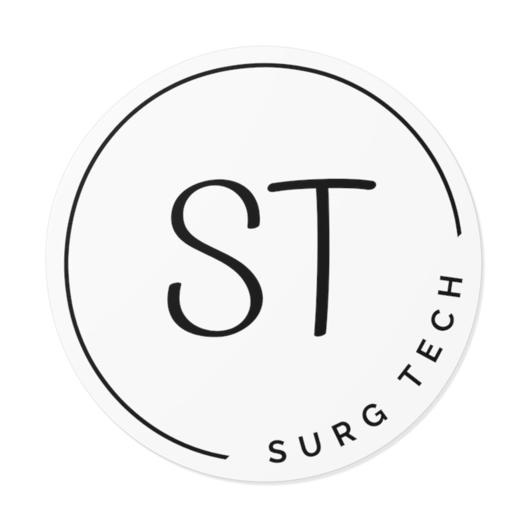 Surg Tech Initials -- Round Vinyl Stickers Bumpersticker -- Waterproof ...