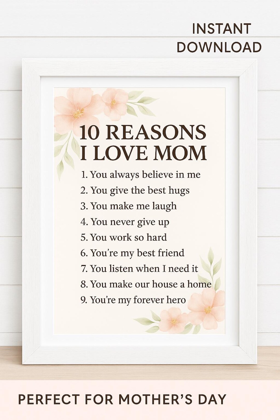 10 Reasons I Love Mom – Printable Wall Art – Mother’s Day Gift – 8x10 ...