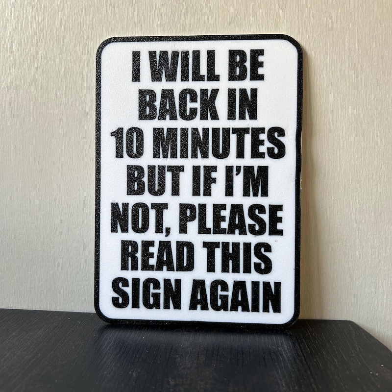 Be Back in 10 Minutes Sign - Etsy