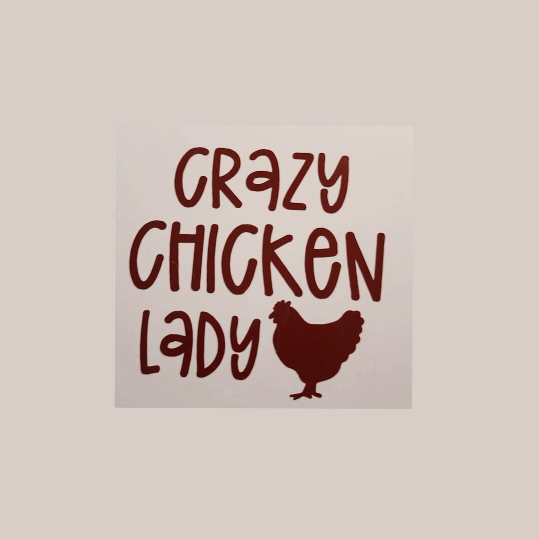 Crazy Chicken Lady Decal - Etsy