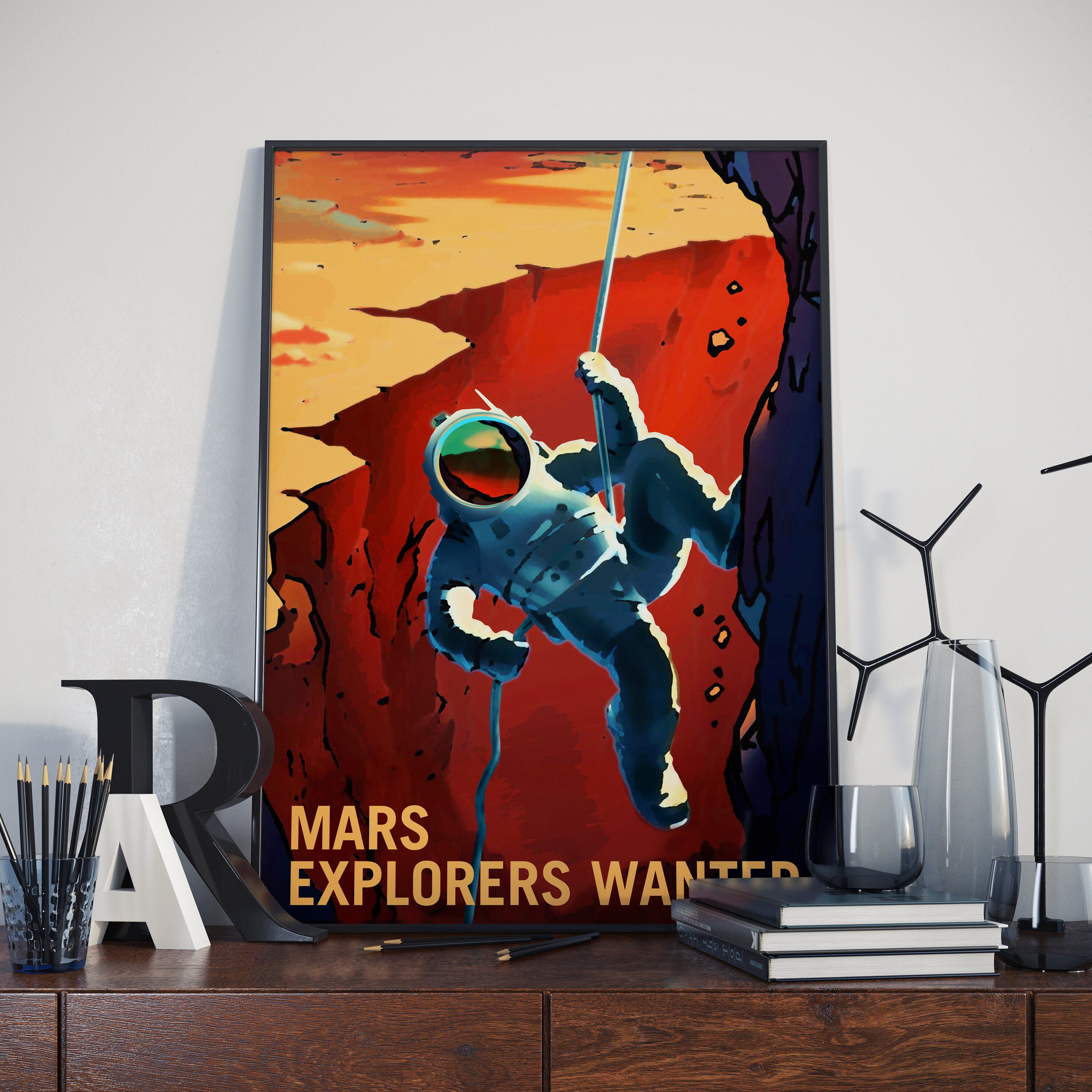 Mars Explorers Wanted Poster - Astronaut Scaling Martian Mountain ...