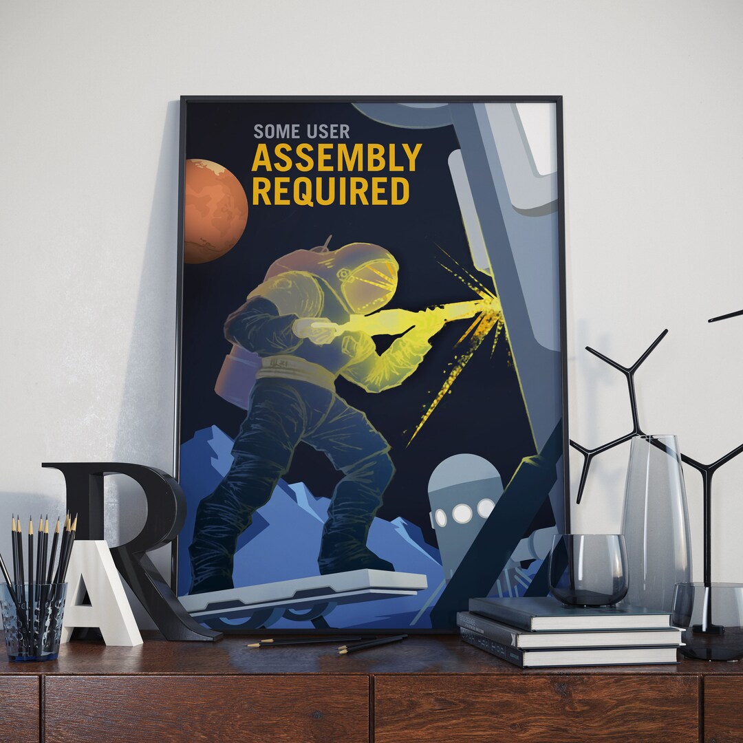 Mars Assembly Required Poster - Building Future on Mars - Nasa's ...