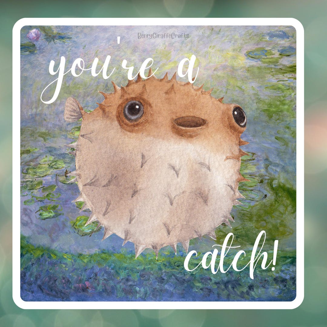 Pufferfish "you're A Catch!" Sticker, Funny Sea Creature Decal ...