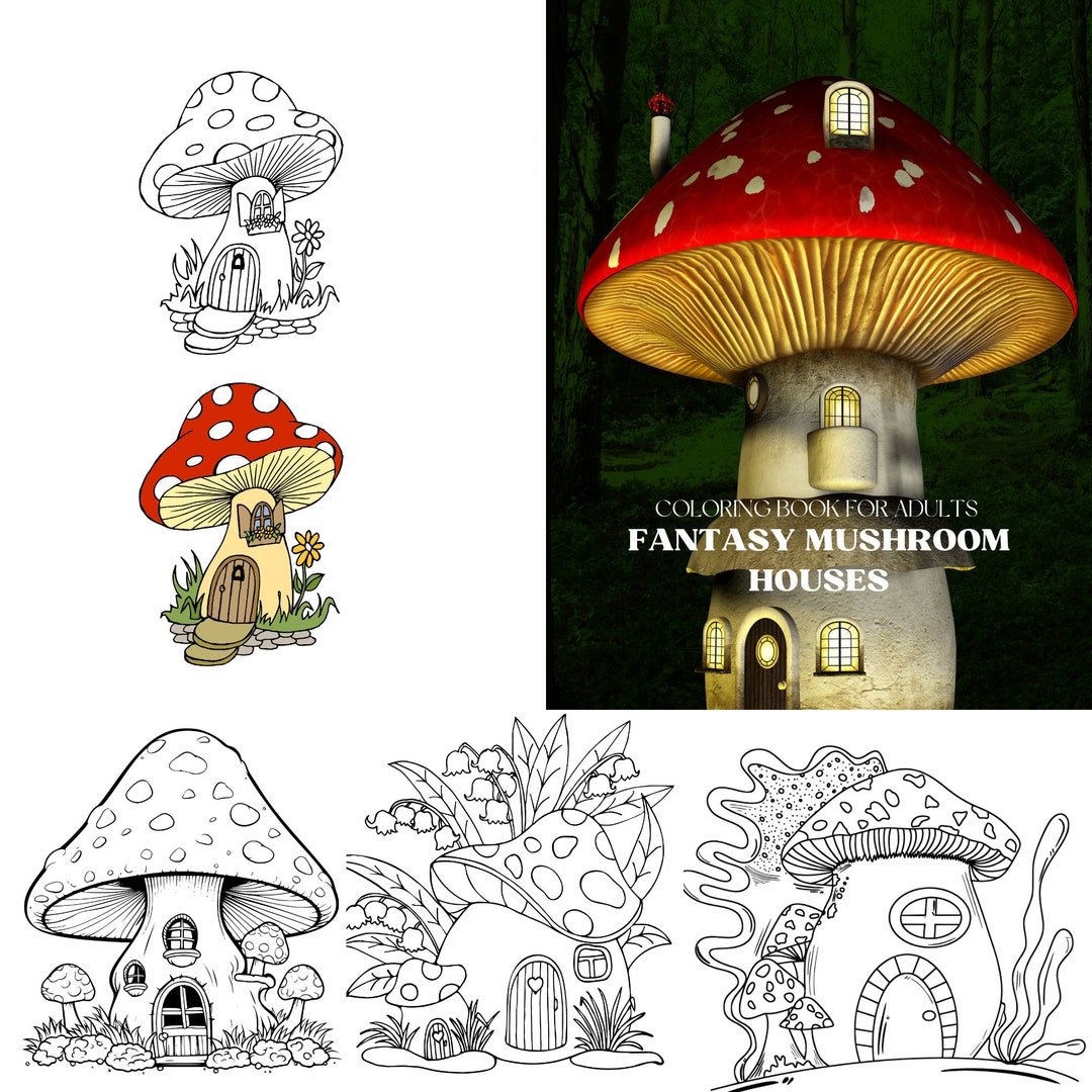 Fantasy Mushroom Houses Coloring Pages for Adults,beautiful Mushroom ...