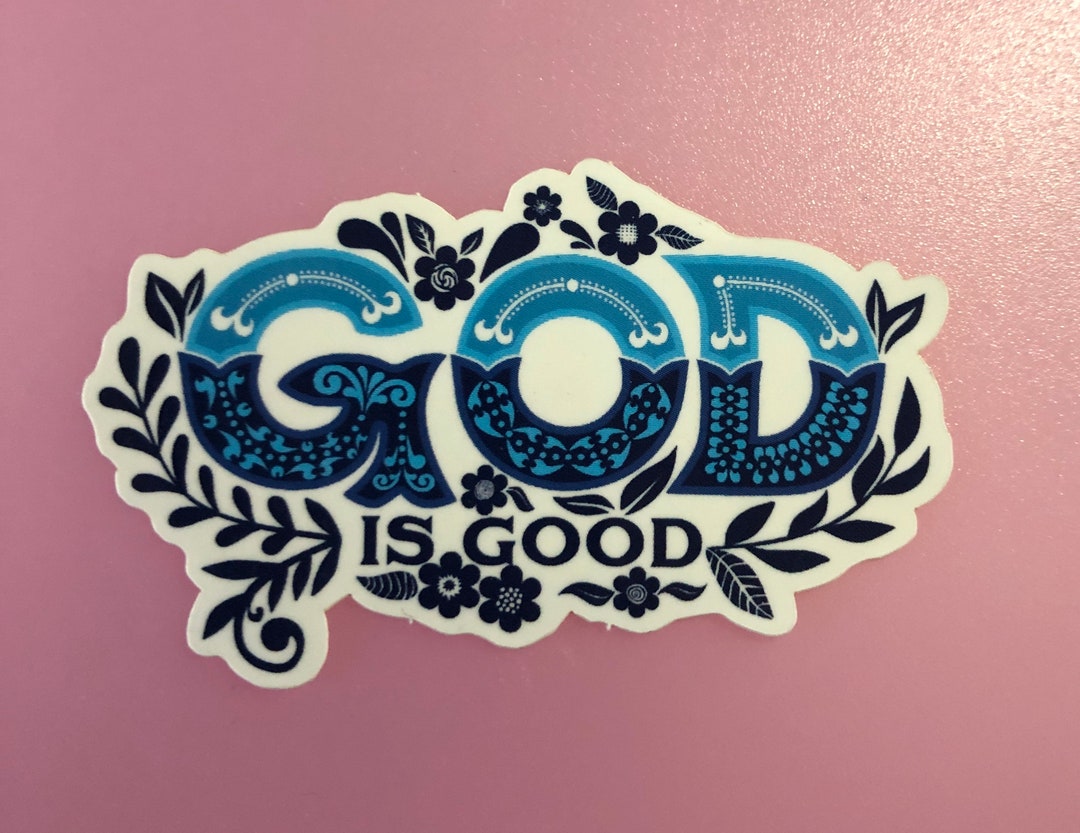 God is Good Sticker, Blue Floral Christian Decal, Waterproof Vinyl ...