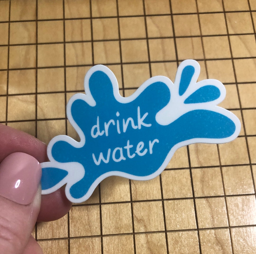 Drink Water Sticker, Drink Water Decal, Hydrate Decal, Hydrate Sticker ...