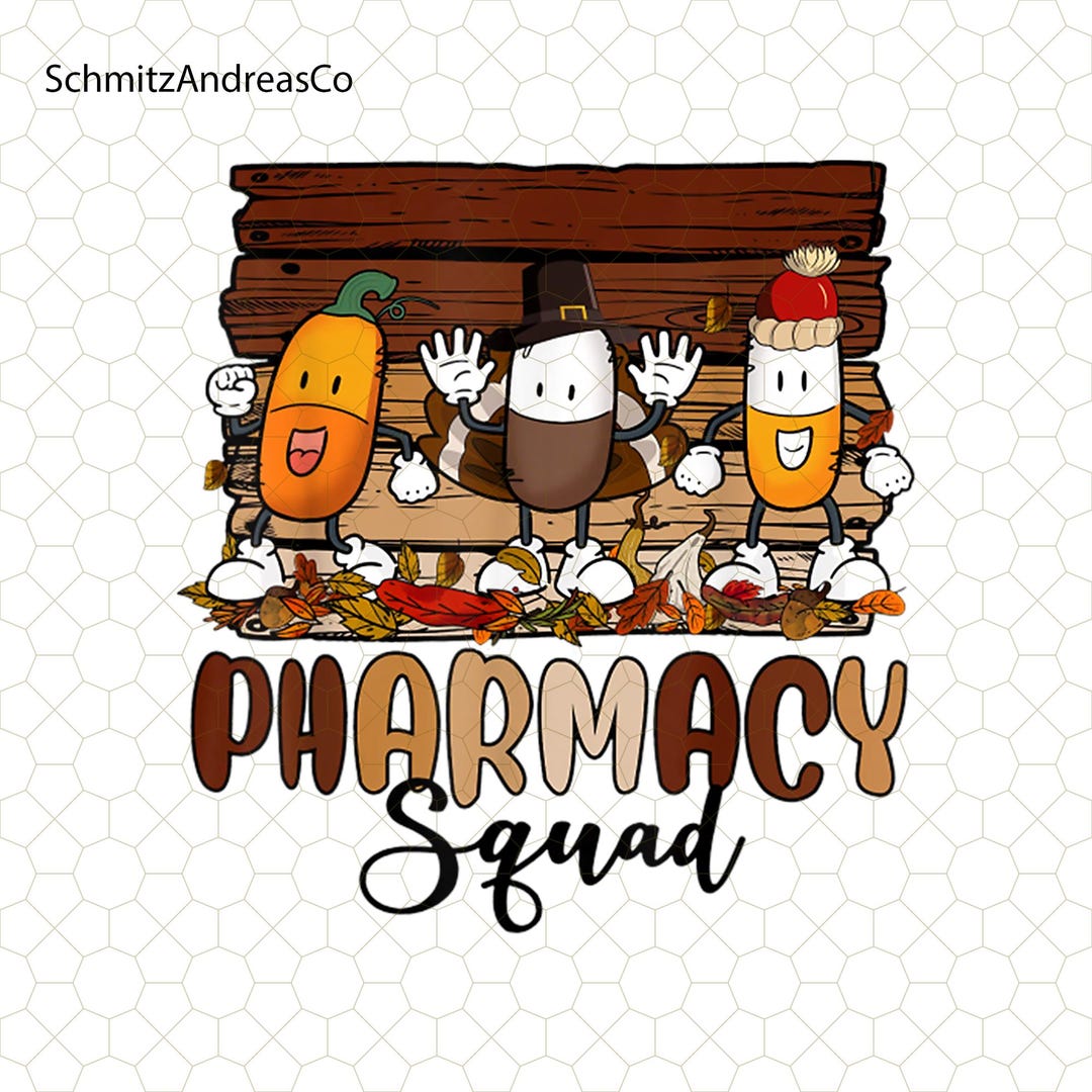 Pharmacy Squad Png, Fall Thanksgiving Pharmacist Png, Pharmacy Crew ...