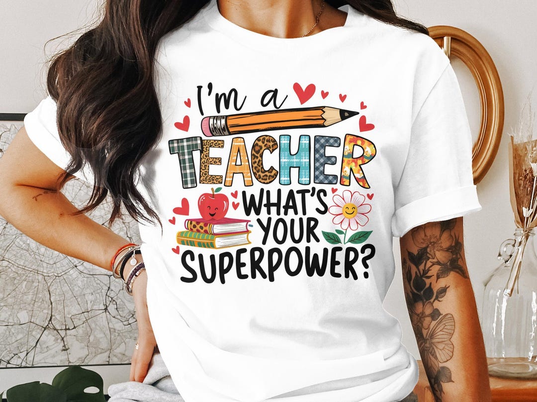 Teacher Superpower Graphic T-shirt: Teacher Appreciation Gift - Etsy