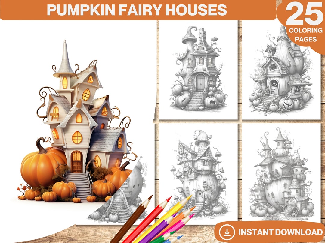 Pumpkin Fairy Houses Coloring Book: 25 Grayscale Pages (printable PDF ...