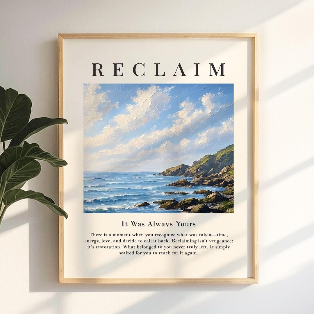 Reclaim Printable Digital Wall Art Home Decor Gift Self Improvement ...