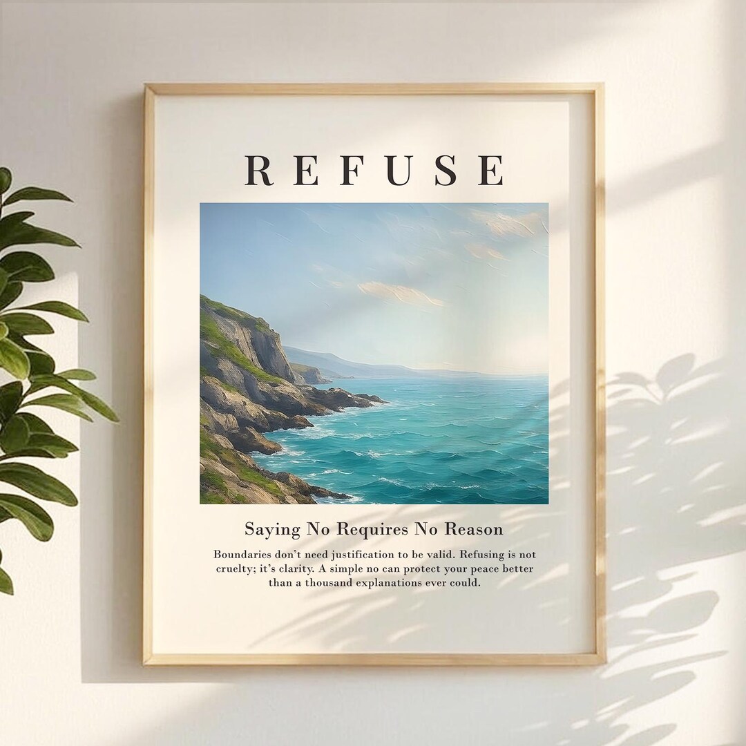 Refuse Printable Digital Wall Art Home Decor Gift Self Improvement ...