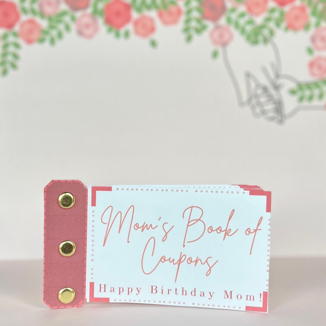 Mom's Birthday Coupon Book, Gift for Mom, Certificate Gift. Coupon Book ...