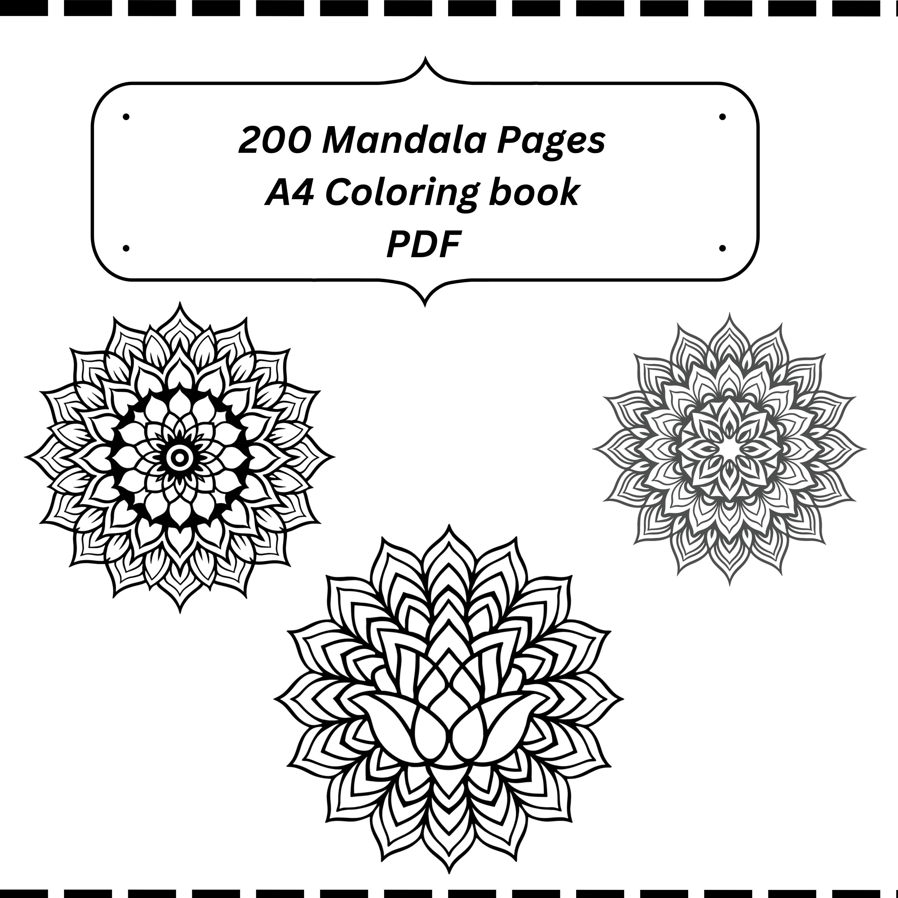 200 Mandalas for Mindfulness: A4 Size Coloring Book for Relaxation and ...