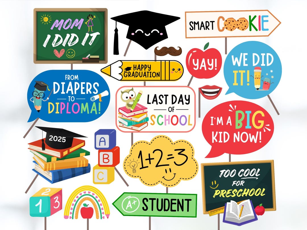 Preschool Graduation Photo Props Printable, Last Day of School Selfie ...