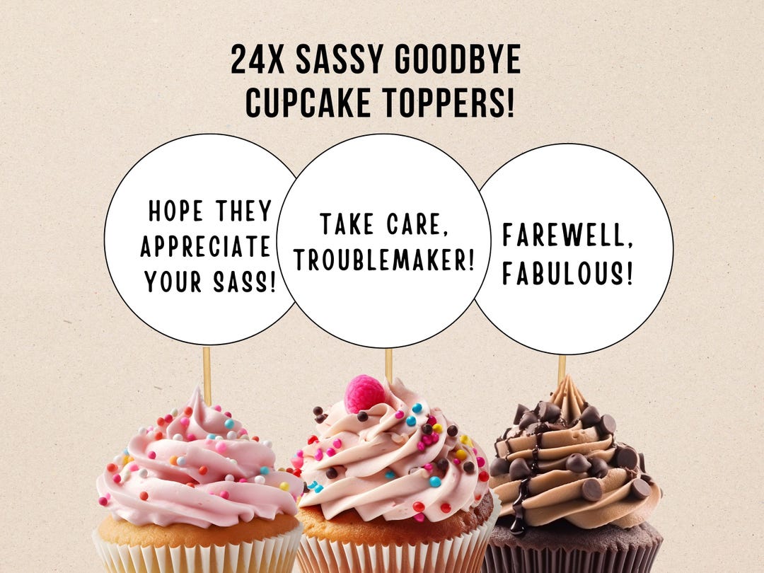 Sassy Goodbye Cupcake Toppers Printable, Co-worker Farewell Cupcake ...