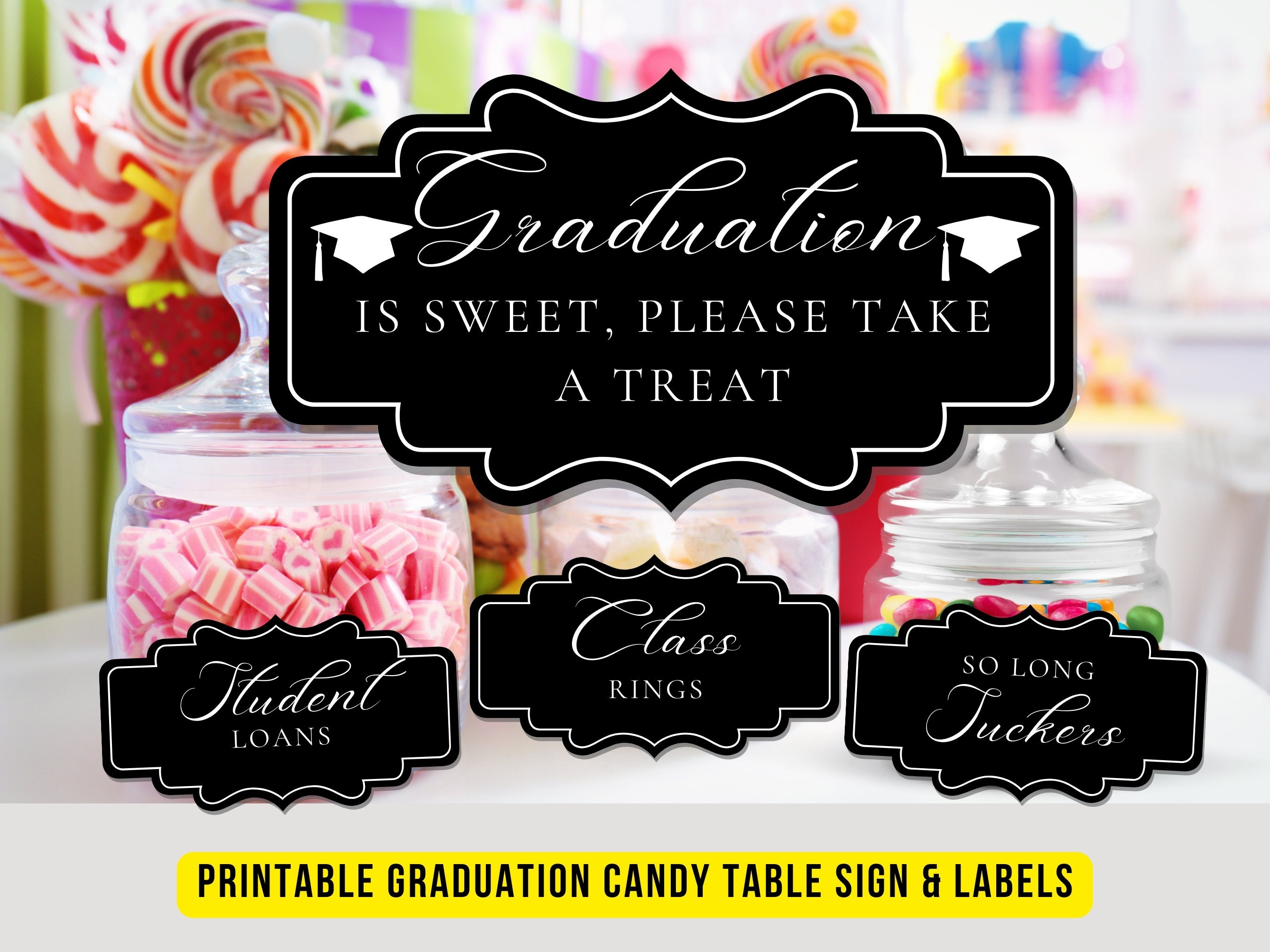 Graduation Candy Table Sign, Graduation Candy Label, Graduation Candy ...