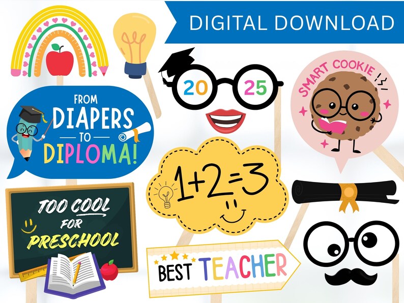Preschool Graduation Photo Props Printable, Last Day of School Selfie ...