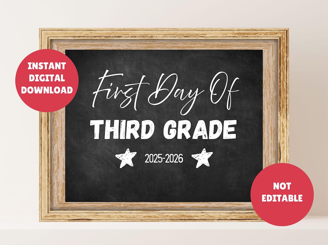 First Day of Third Grade Sign - DIGITAL PRINTABLE PDF! Back to School ...