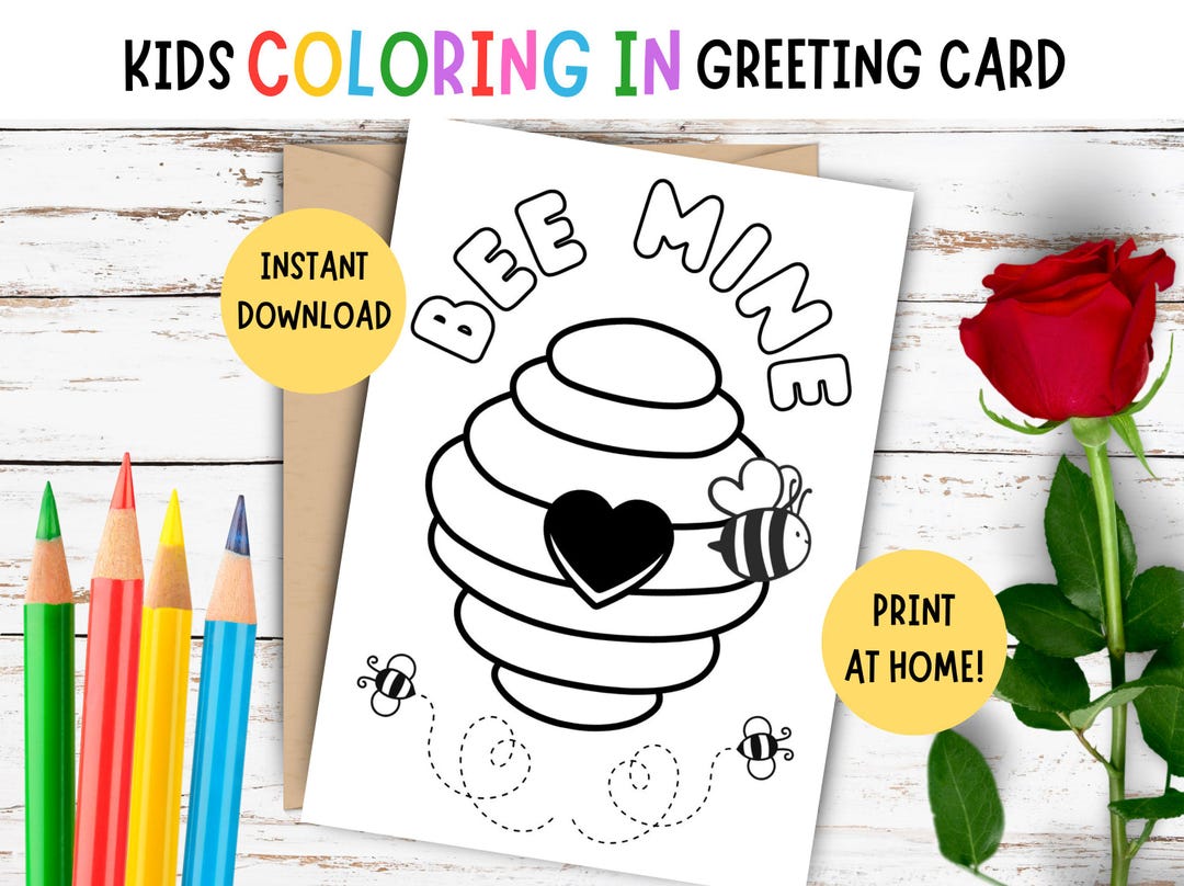 Bee Mine Kids Coloring Valentine's Day Card - PRINTABLE Kids Valentine ...