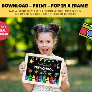 Printable Last Day of Preschool 2024 Digital Chalk Board Sign Preschool ...