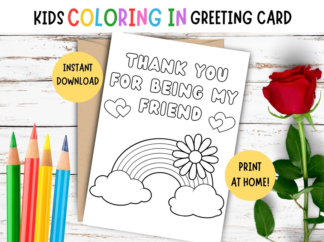 Kids Coloring Valentine's Day Card - PRINTABLE Thank You for Being My ...
