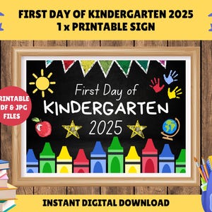 First Day of Kindergarten 2025 - PRINTABLE Digital Chalkboard Sign ...