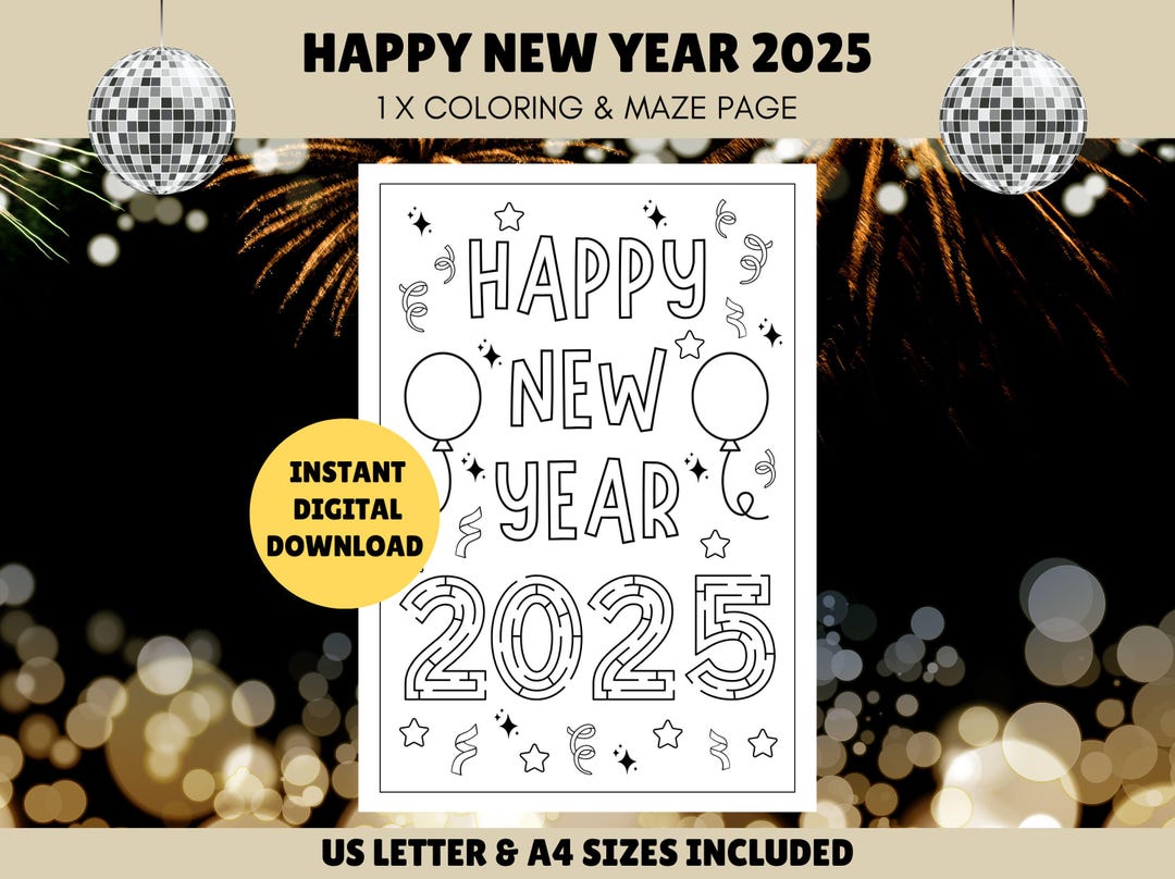 Happy New Year 2025 - Coloring & Maze Page - Printable Kids New Year's ...