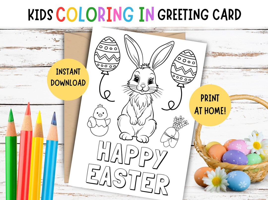 Kids Coloring Easter Card! PRINTABLE Easter Bunny Card, "happy Easter ...