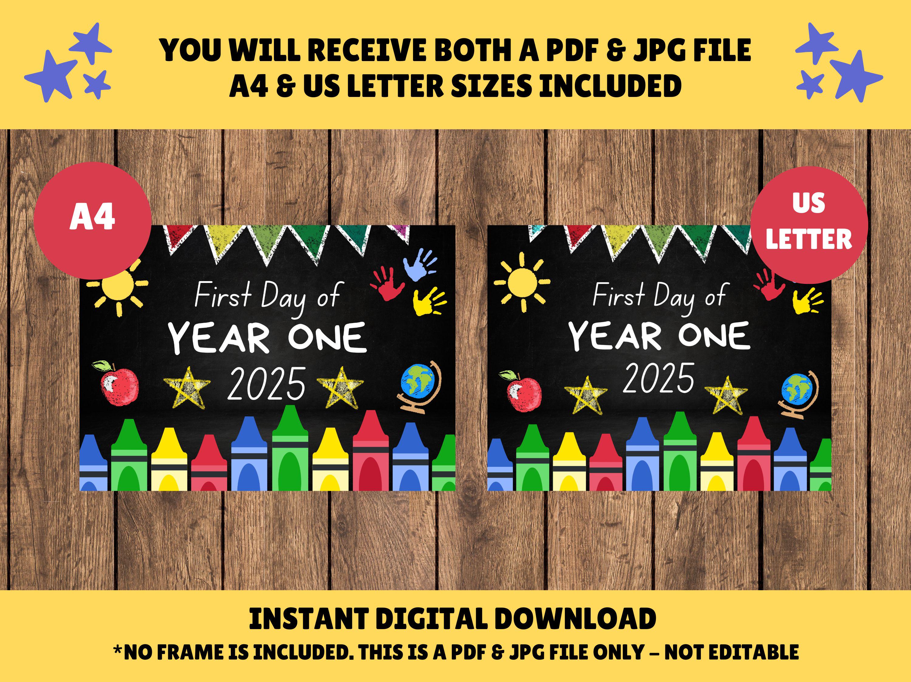 First Day of Year One 2025 - PRINTABLE Digital Chalkboard Sign ...