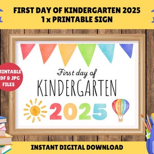 First Day of Kindergarten 2025 - PRINTABLE Digital Sign - Instant ...