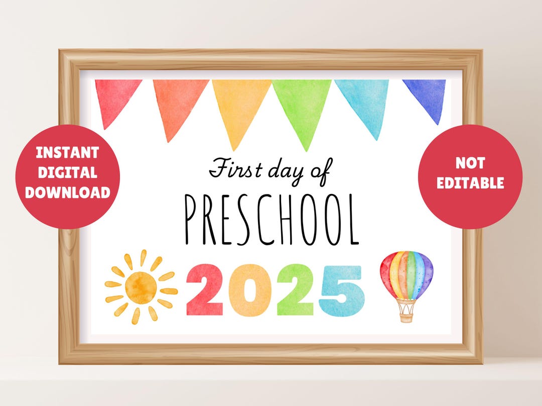 First Day of Preschool 2025 - PRINTABLE Digital Sign - Instant Download ...