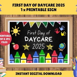 First Day of Daycare 2025 - PRINTABLE Digital Chalk Board Sign ...