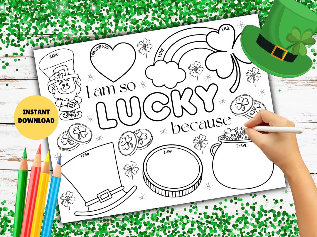 Printable "i Am Lucky Because" Worksheet - St. Patrick's Day I Am Lucky ...
