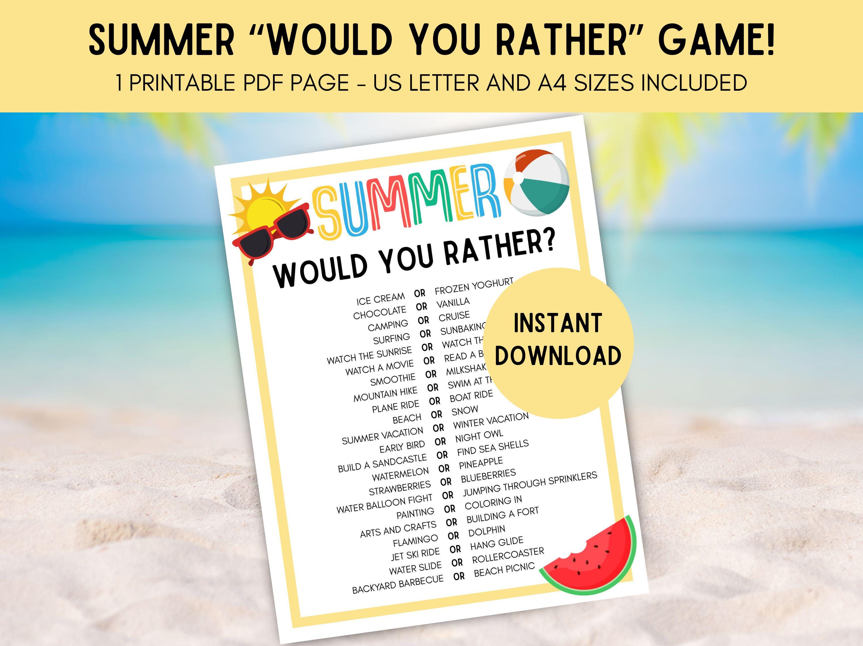 Summer "would You Rather..?" Game! PRINTABLE Summer What Would You ...