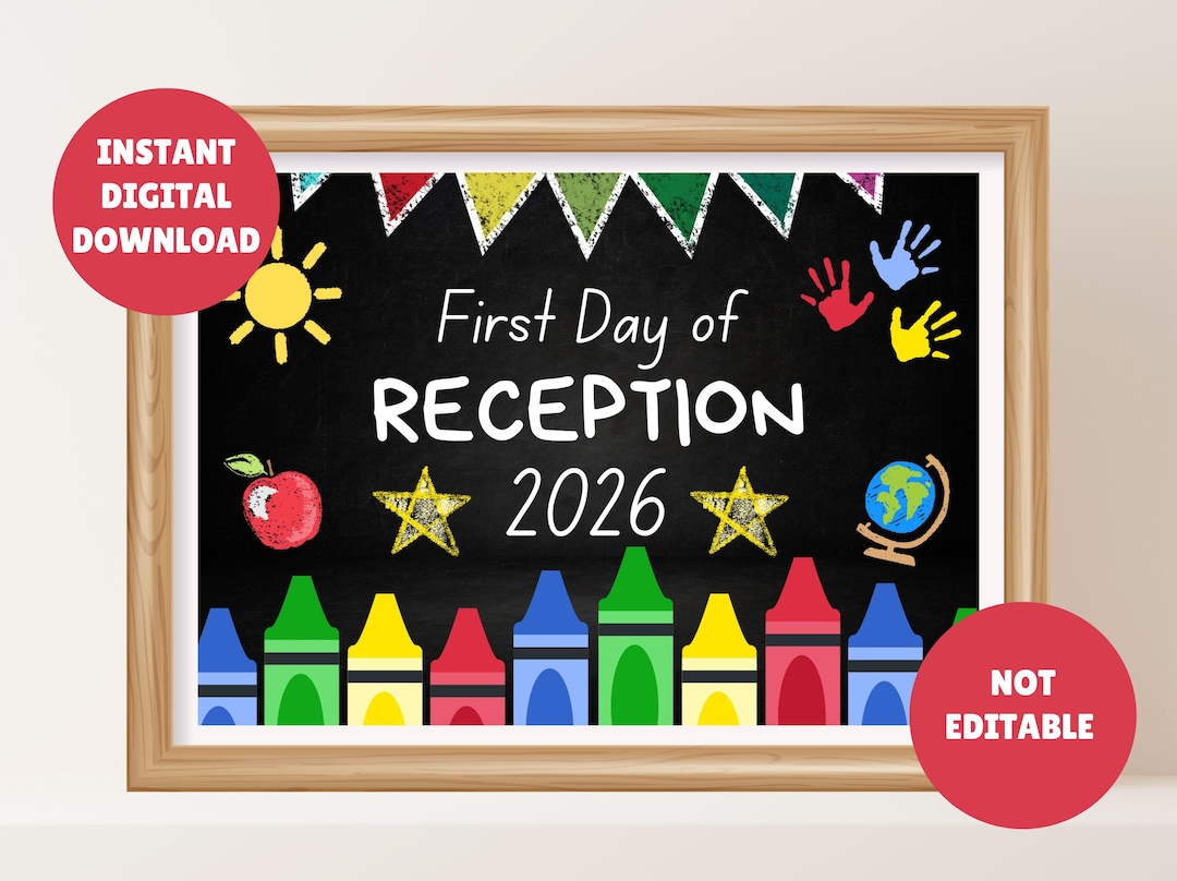 First Day of Reception DIGITAL PDF Sign! PRINTABLE Back to School ...