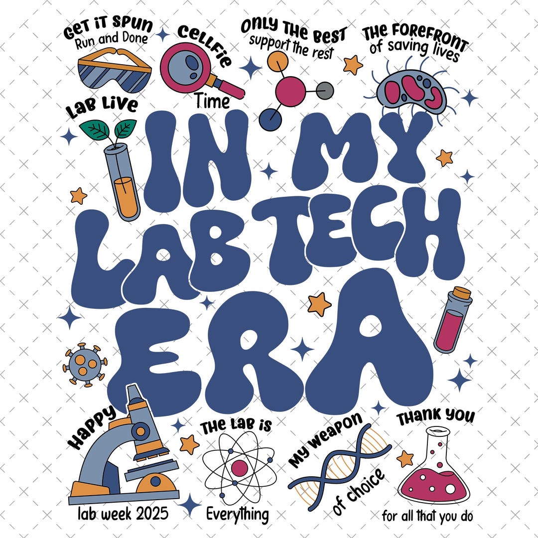 In My Lab Tech Era Png, Lab Tech Png, Lab Week Png, in My Lab Tech Era ...