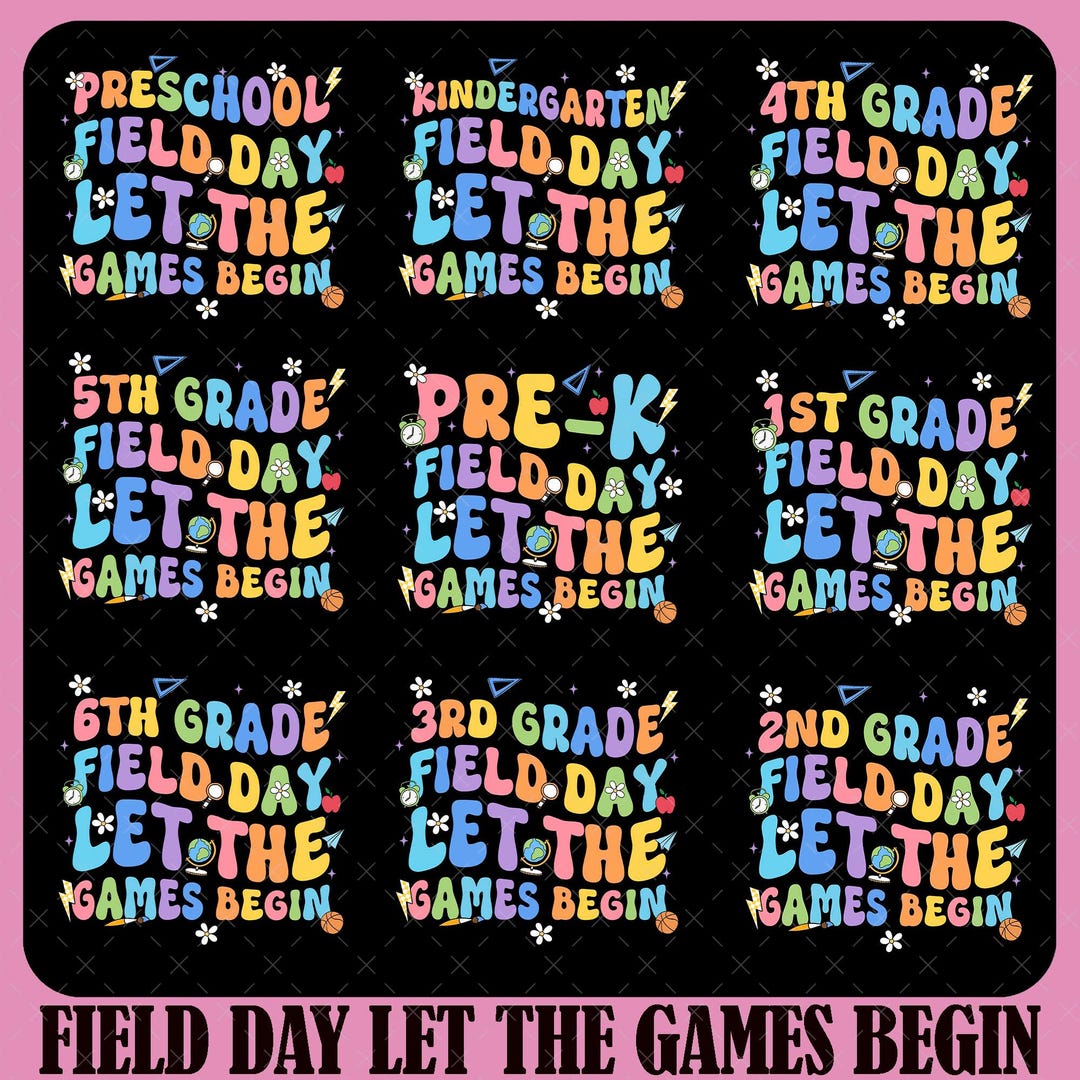Bundle Field Day Let the Games Begin Png, Field Day 2025 Png, School ...