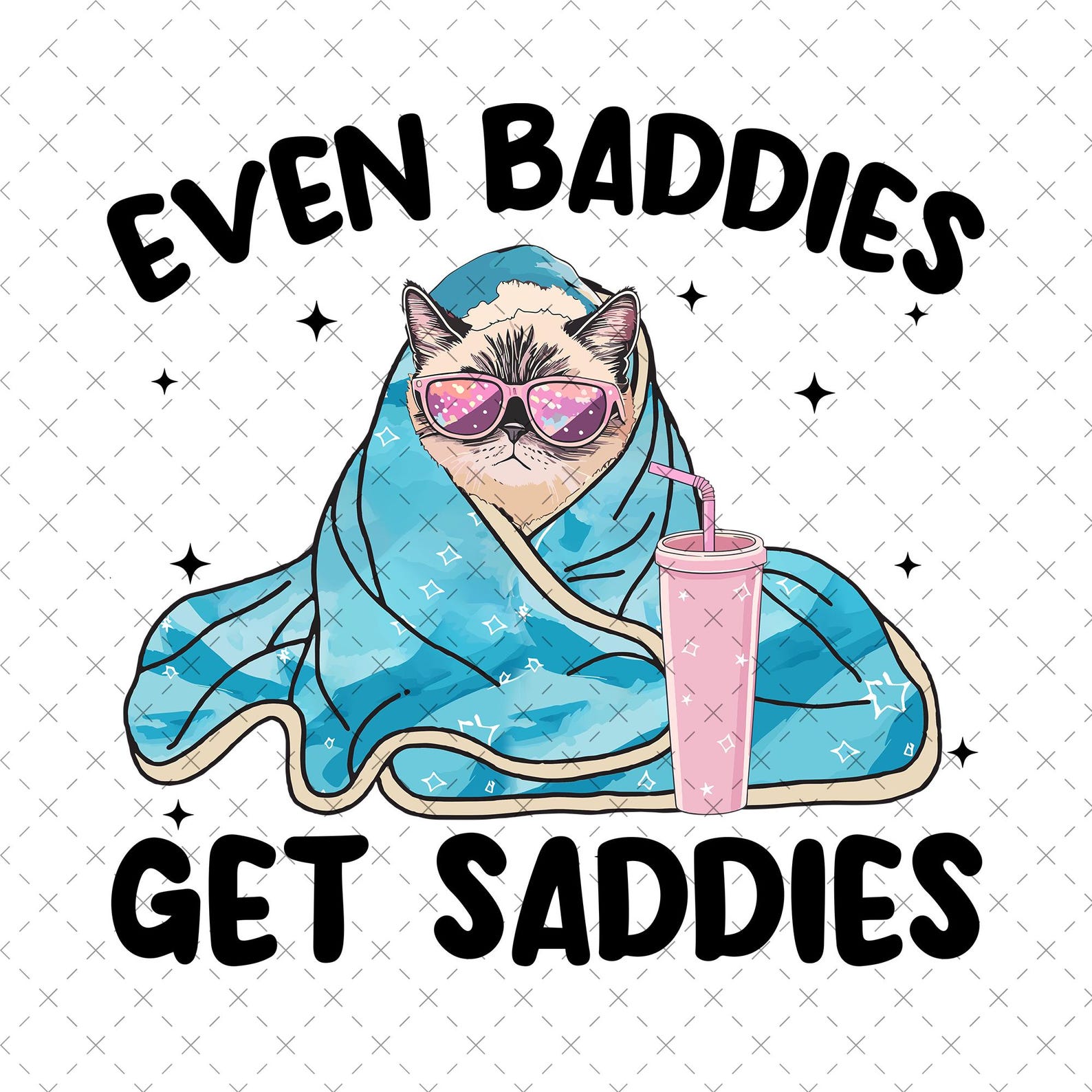 Even Baddies Get Saddies PNG, Meme PNG, Mental Health Png, Anxiety Png ...