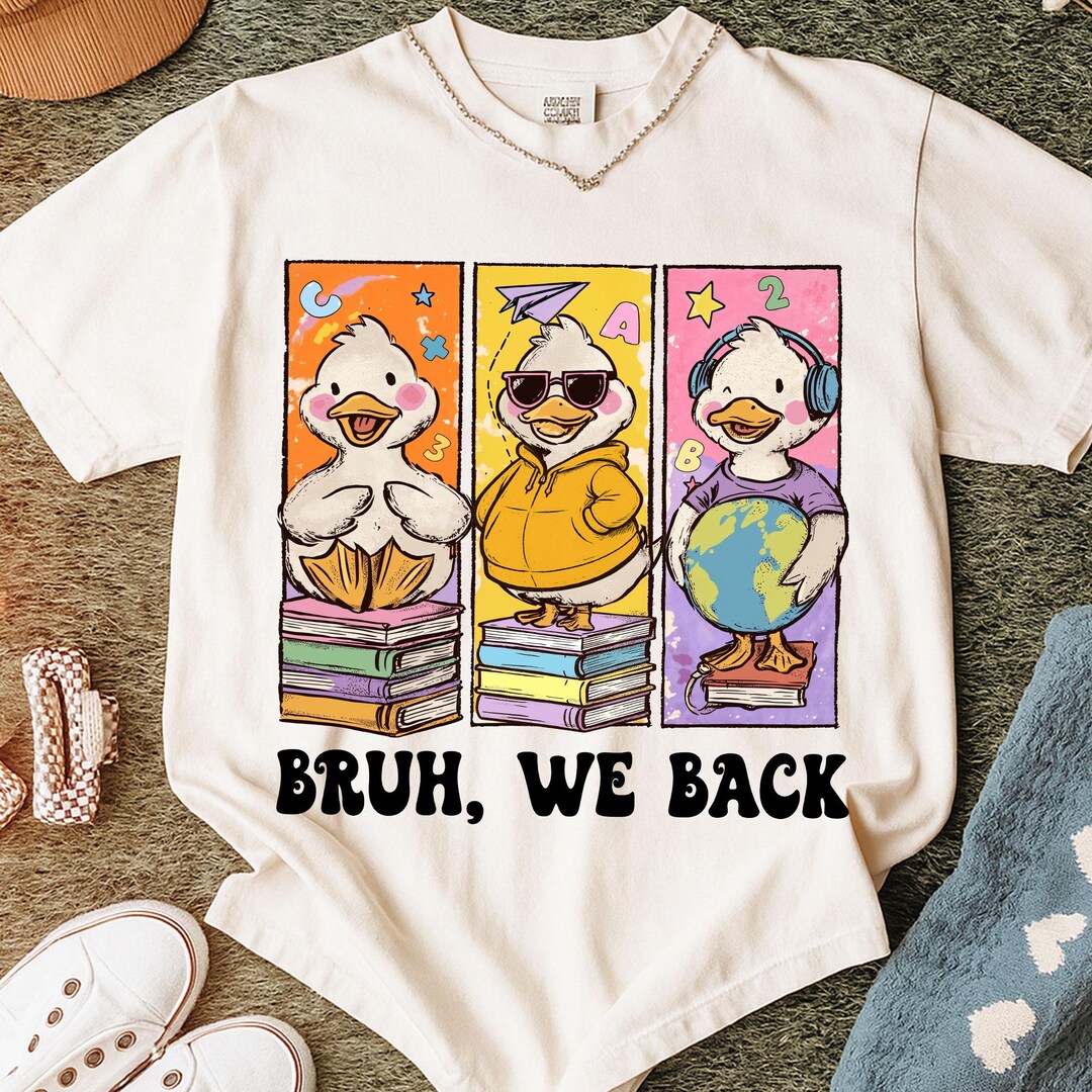 Bruh We Back PNG, Goose Back to School Png,retro Goose Humor First Day ...