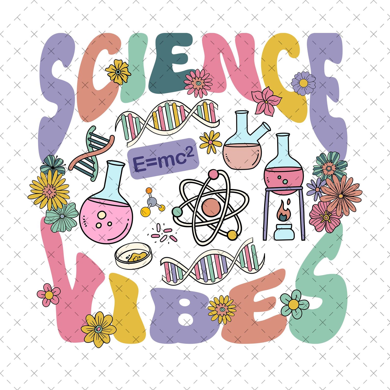 Science Vibes Png, Teacher Science Png, Spring Science, Flower ...