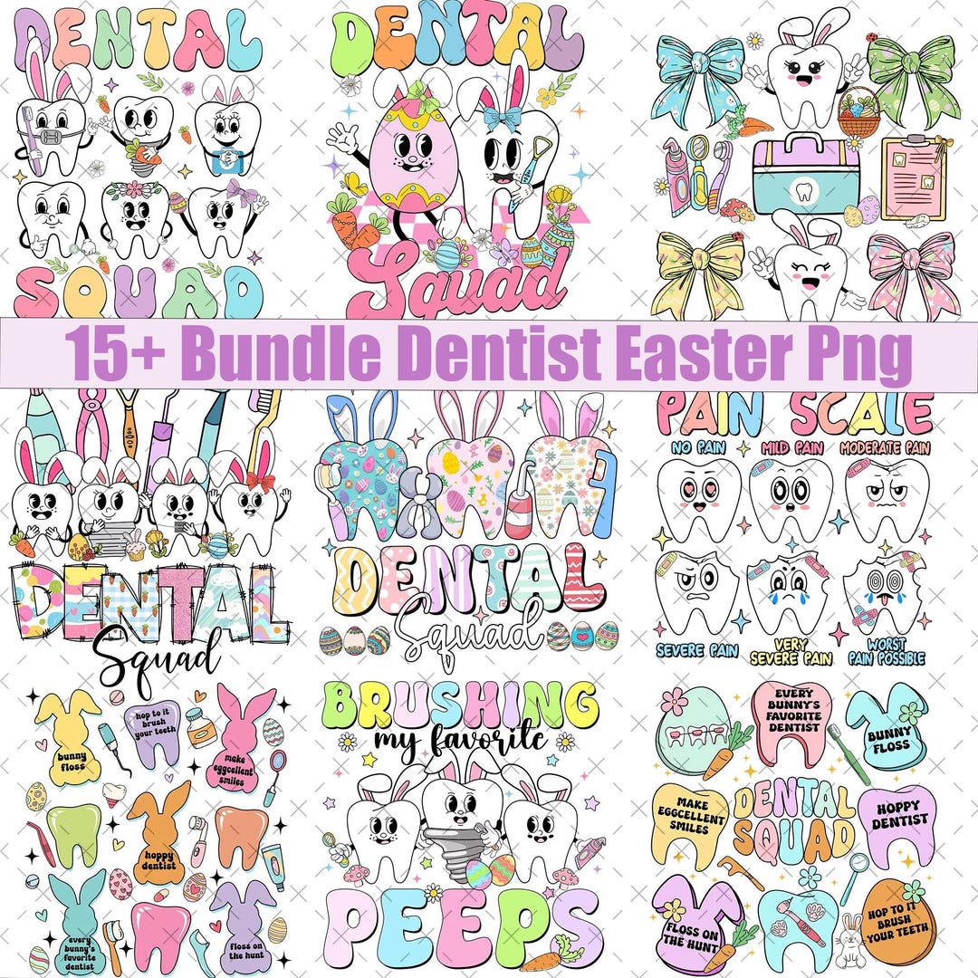 15+ Dentist Easter Png Bundle, Dental Squad Easter Png, Easter Tooth ...