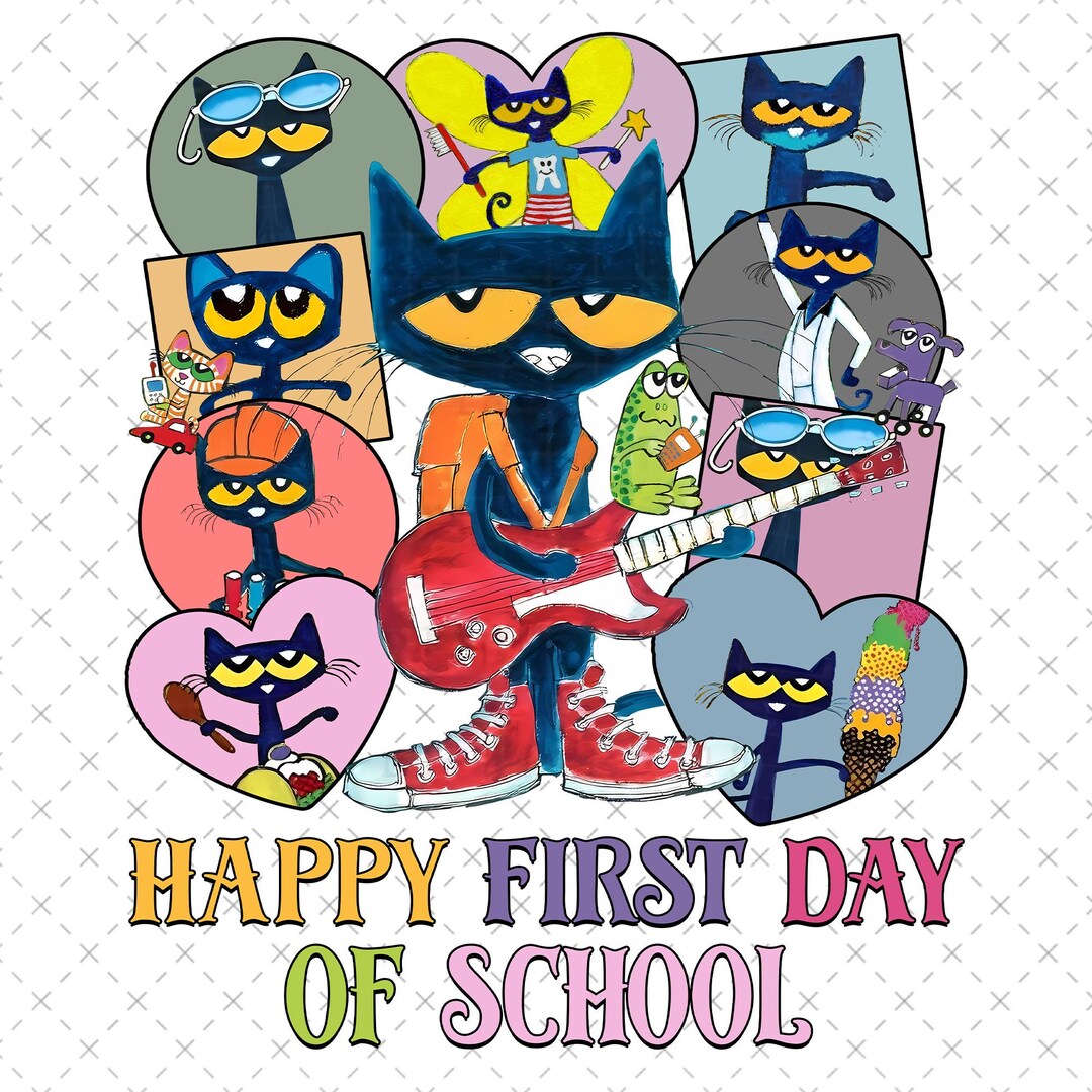Pete the Cat Happy First Day of School Png, Groovy Cat Png, the Cool ...