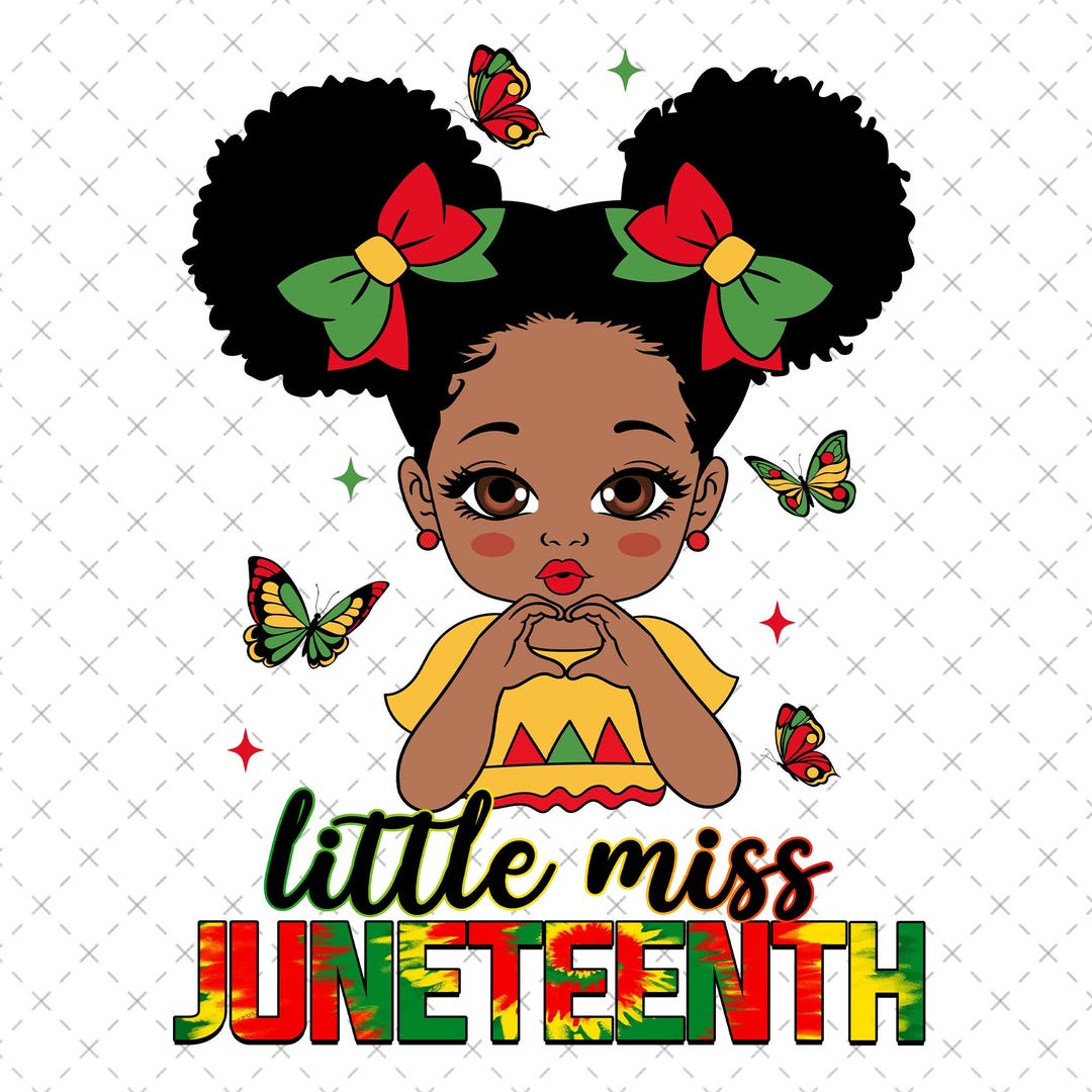 Little Miss Juneteenth PNG, Juneteenth Png, Black History Png ...