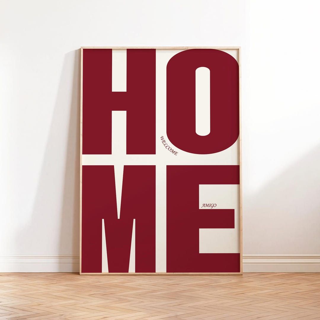 Welcome Home Amigo Poster, Bold Typography Wall Art, Maroon Abstract ...