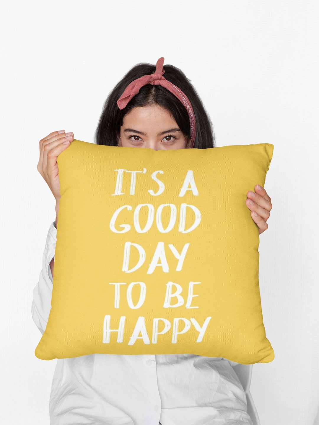 It's a Good Day to Be Happy Pillow, Personalized Pillow Gift, Throw ...